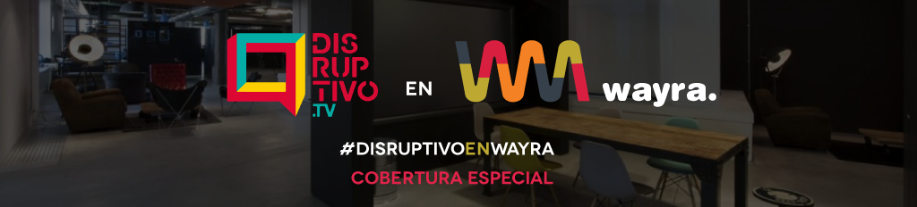 Disruptivo en Wayra - Disruptivo.tv - Emprendimiento social, startups e ...